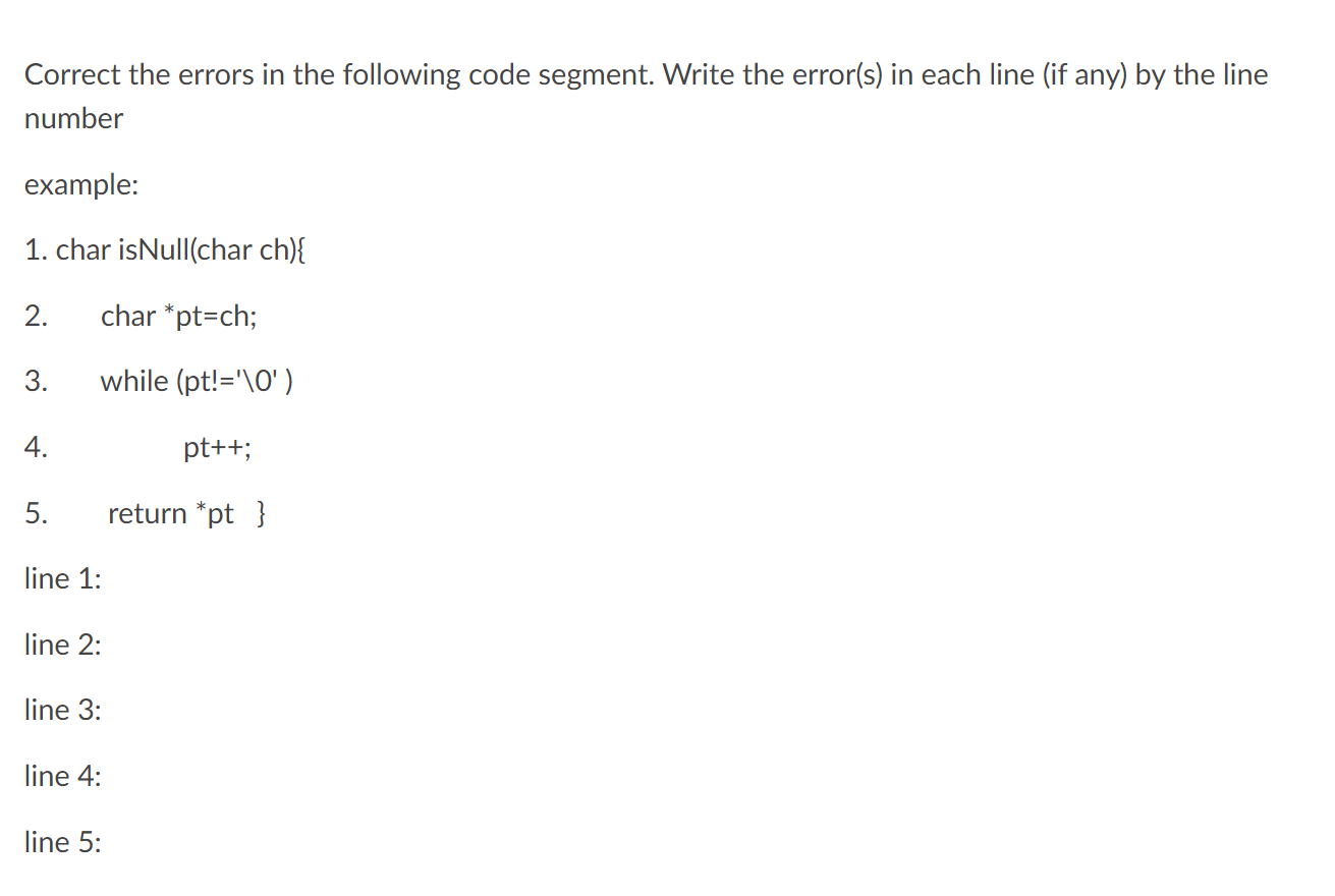 Solved Correct the errors in the following code segment. | Chegg.com