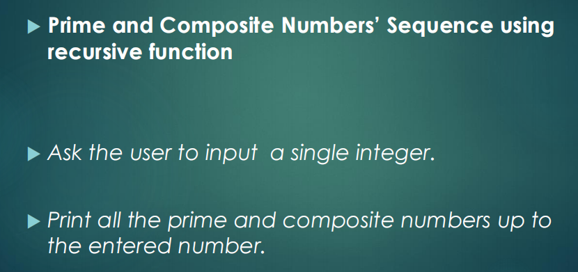 Solved Prime and Composite Numbers' Sequence using recursive | Chegg.com