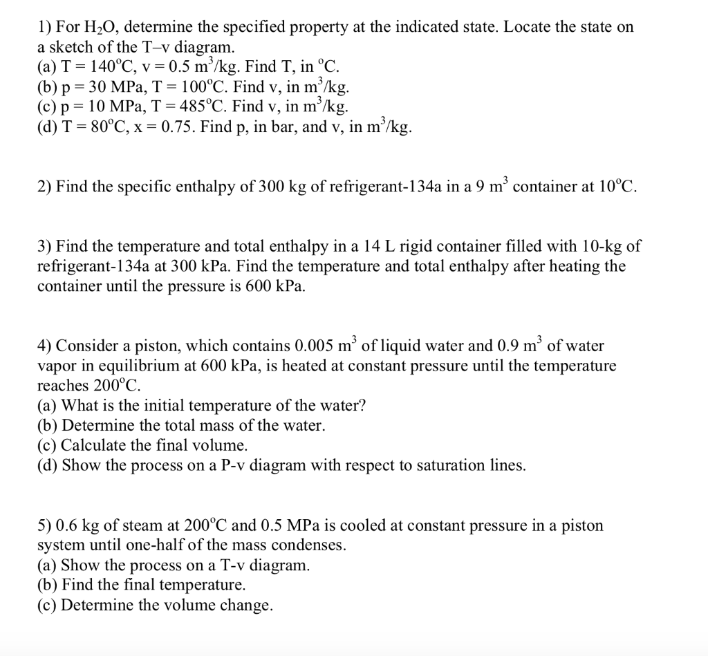 Solved 1) For H2O, determine the specified property at the | Chegg.com