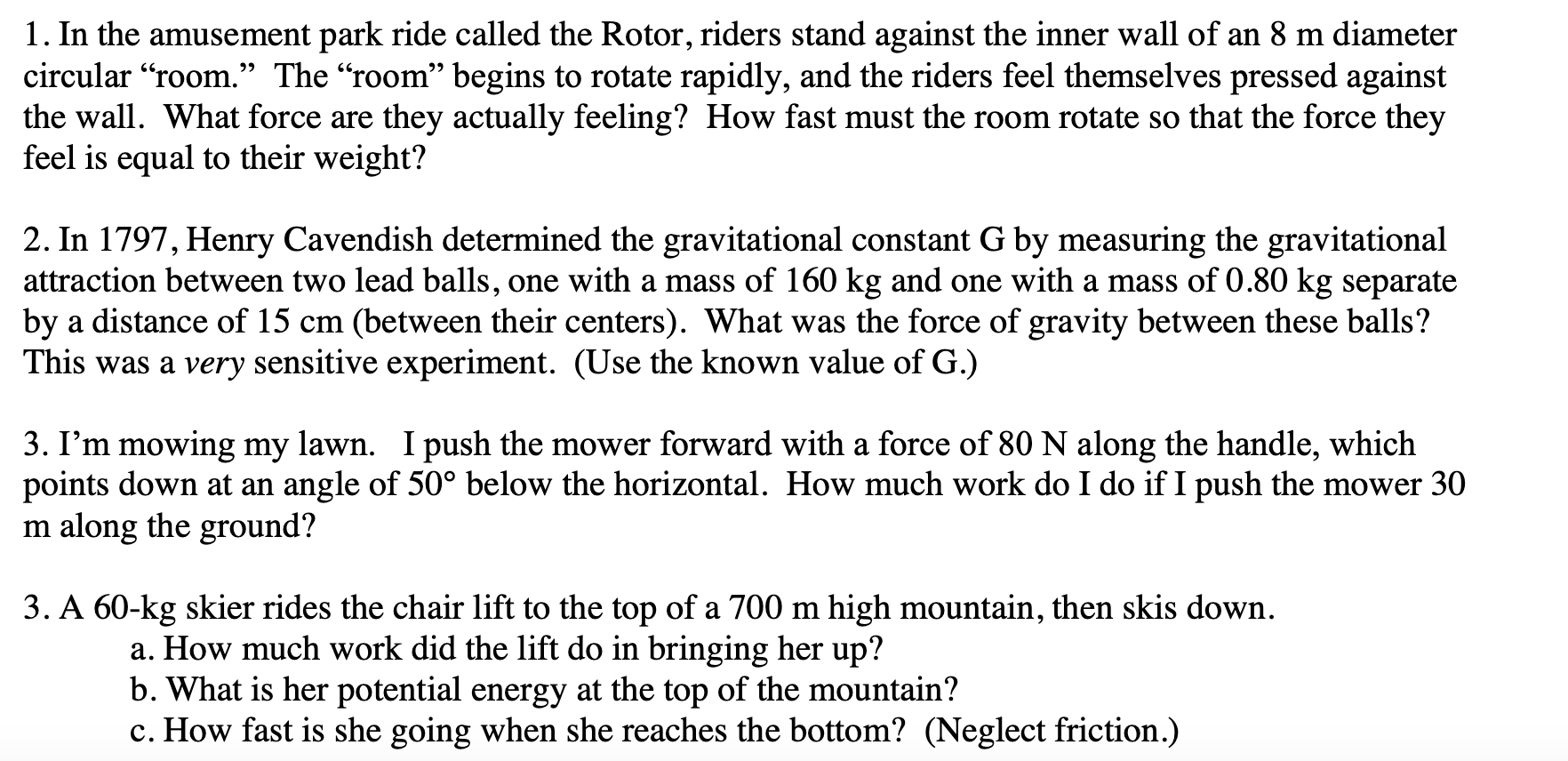 Solved 1. In the amusement park ride called the Rotor, | Chegg.com