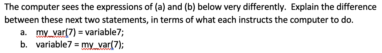 Solved The computer sees the expressions of (a) and (b) | Chegg.com