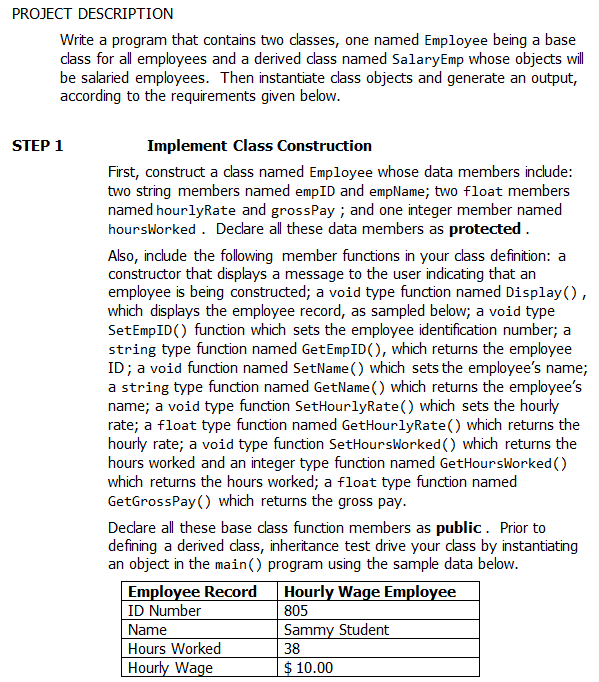 Solved PROJECT DESCRIPTION Write a program that contains two | Chegg.com