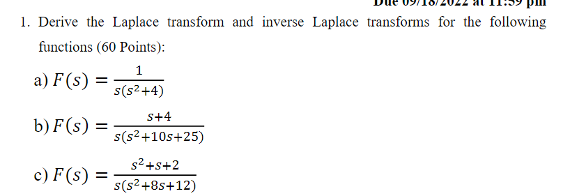 Solved 1. Derive the Laplace transform and inverse Laplace | Chegg.com