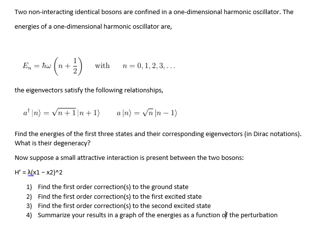 Solved Two non-interacting identical bosons are confined in | Chegg.com