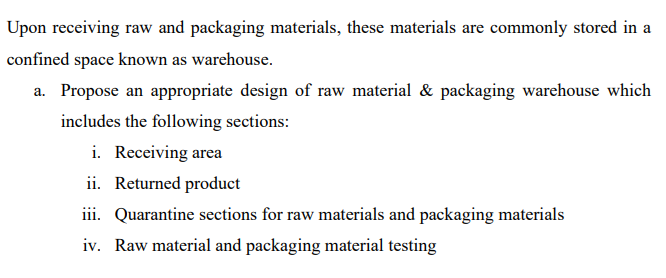 Solved Upon receiving raw and packaging materials, these | Chegg.com
