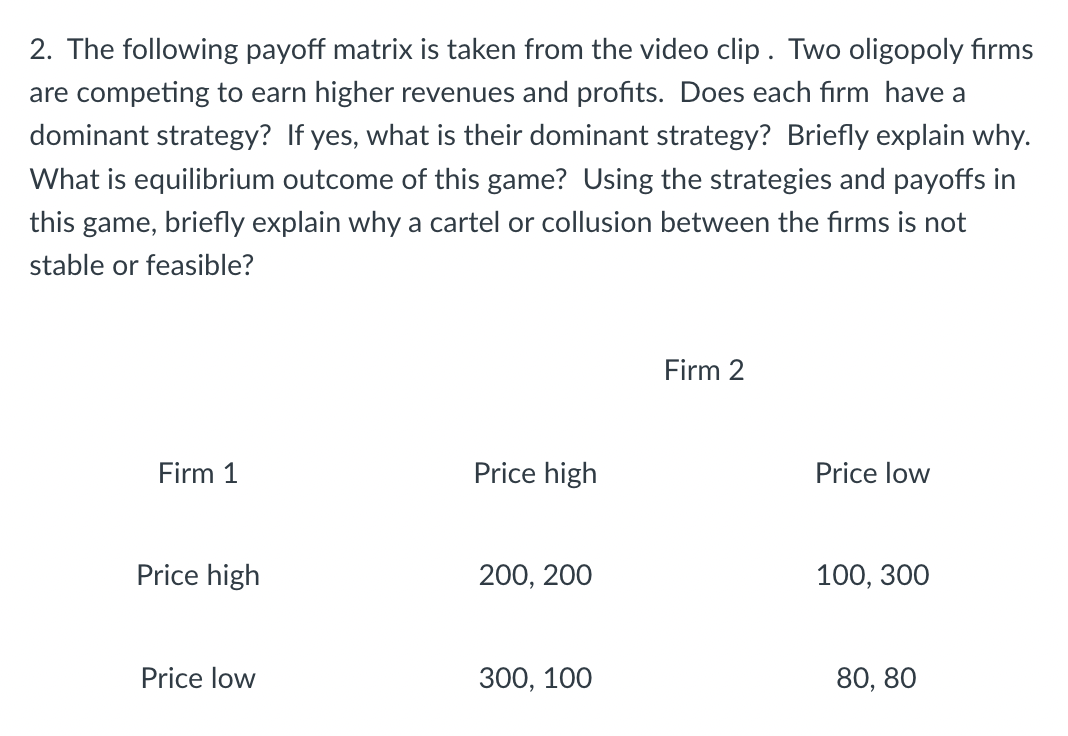 Solved 2. The following payoff matrix is taken from the | Chegg.com