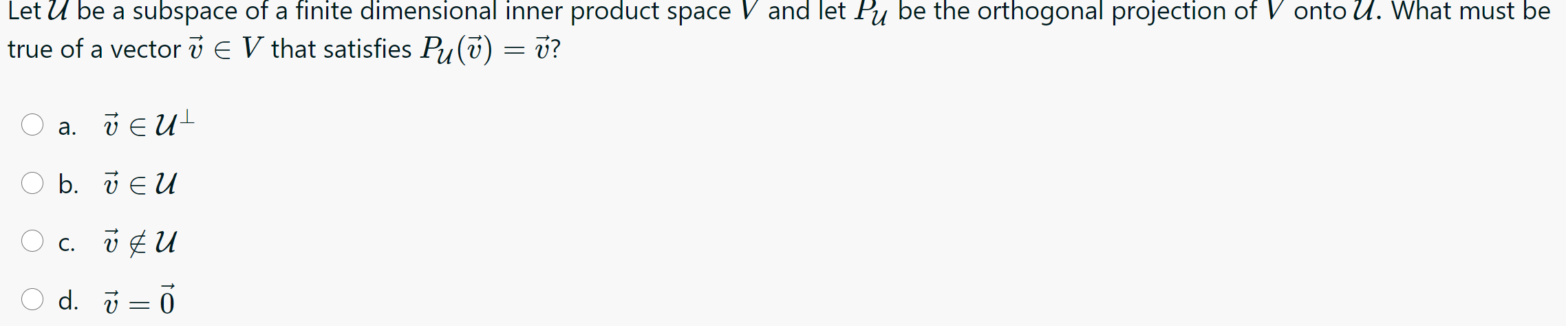Solved Let U be a subspace of a finite dimensional inner | Chegg.com
