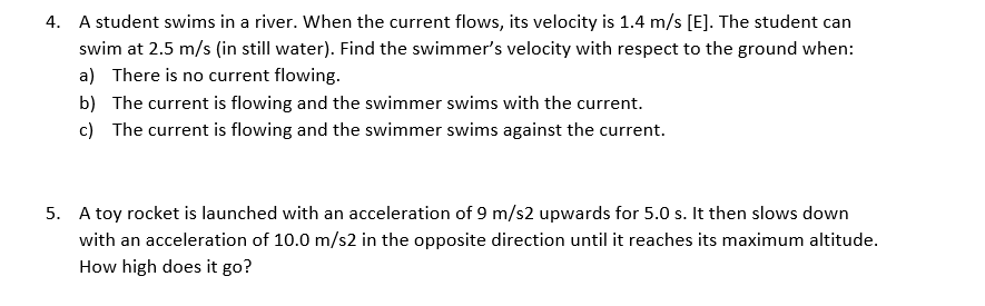 Solved 4. A student swims in a river. When the current | Chegg.com