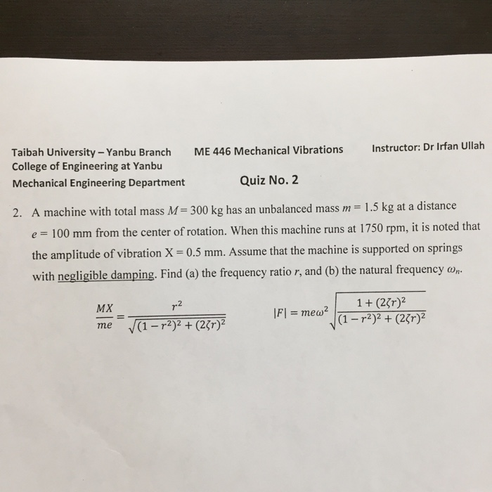 Solved ME 446 Mechanical Vibrations Quiz No. 2 300 kg has an | Chegg.com