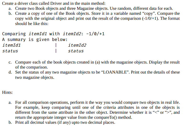 Solved Libraryltem «enumeration> Status - itemld: String - | Chegg.com