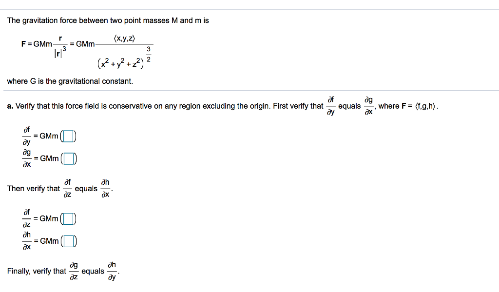 Solved The gravitation force between two point masses M and | Chegg.com