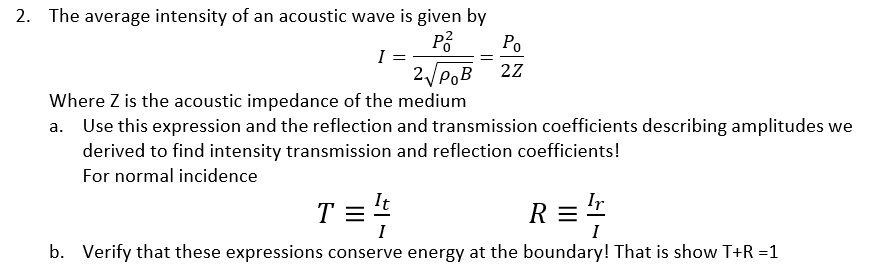 Solved 2. The average intensity of an acoustic wave is given | Chegg.com