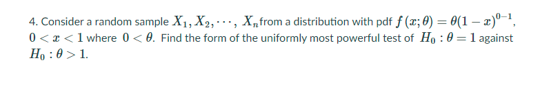 Solved 4. Consider a random sample X1, X2, ..., X, from a | Chegg.com