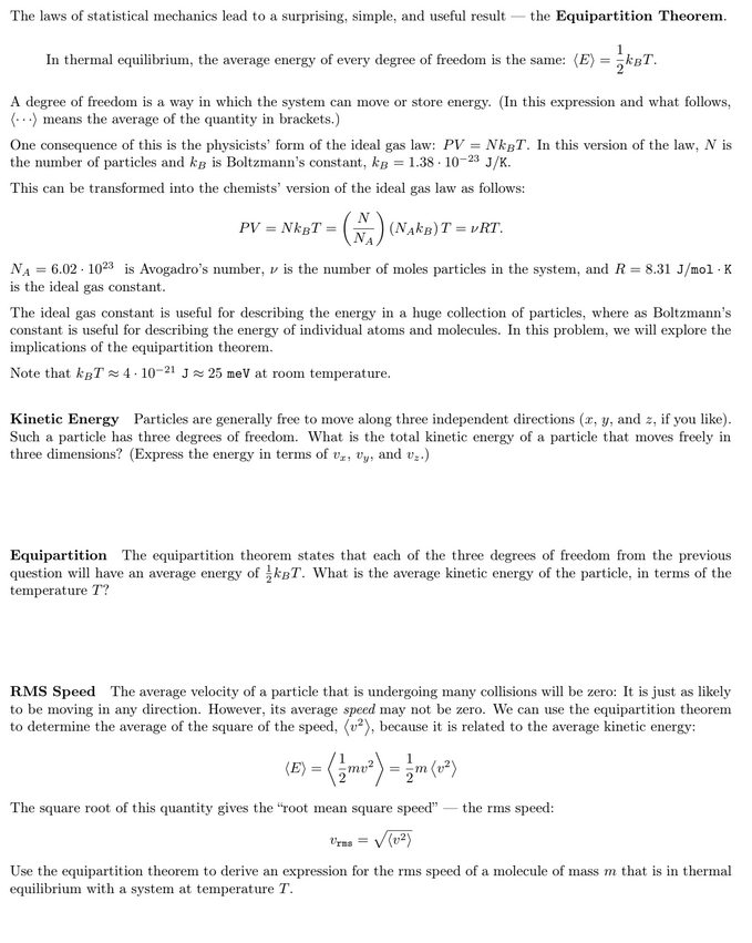 Solved The laws of statistical mechanics lead to a | Chegg.com