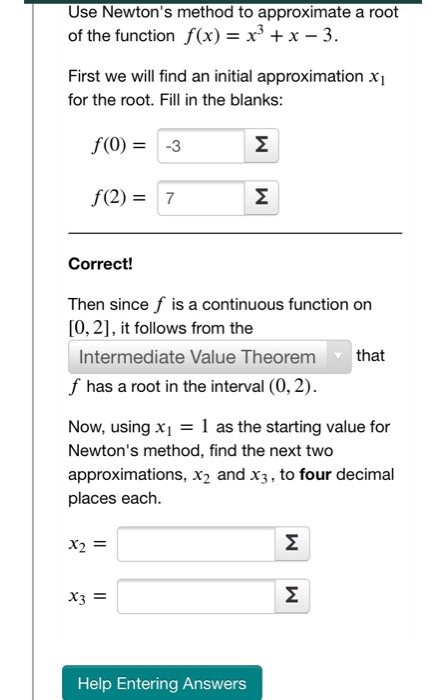 Solved Use Newton's method to approximate a root of the | Chegg.com
