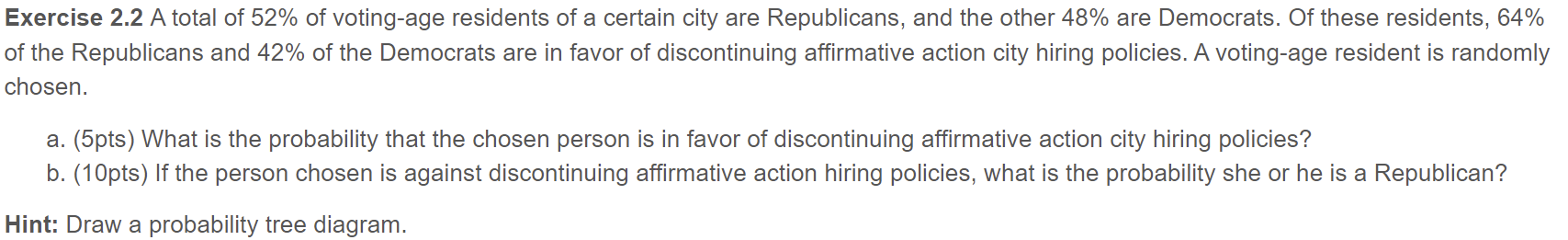 Solved Exercise 2.2 A total of 52% of voting-age residents | Chegg.com