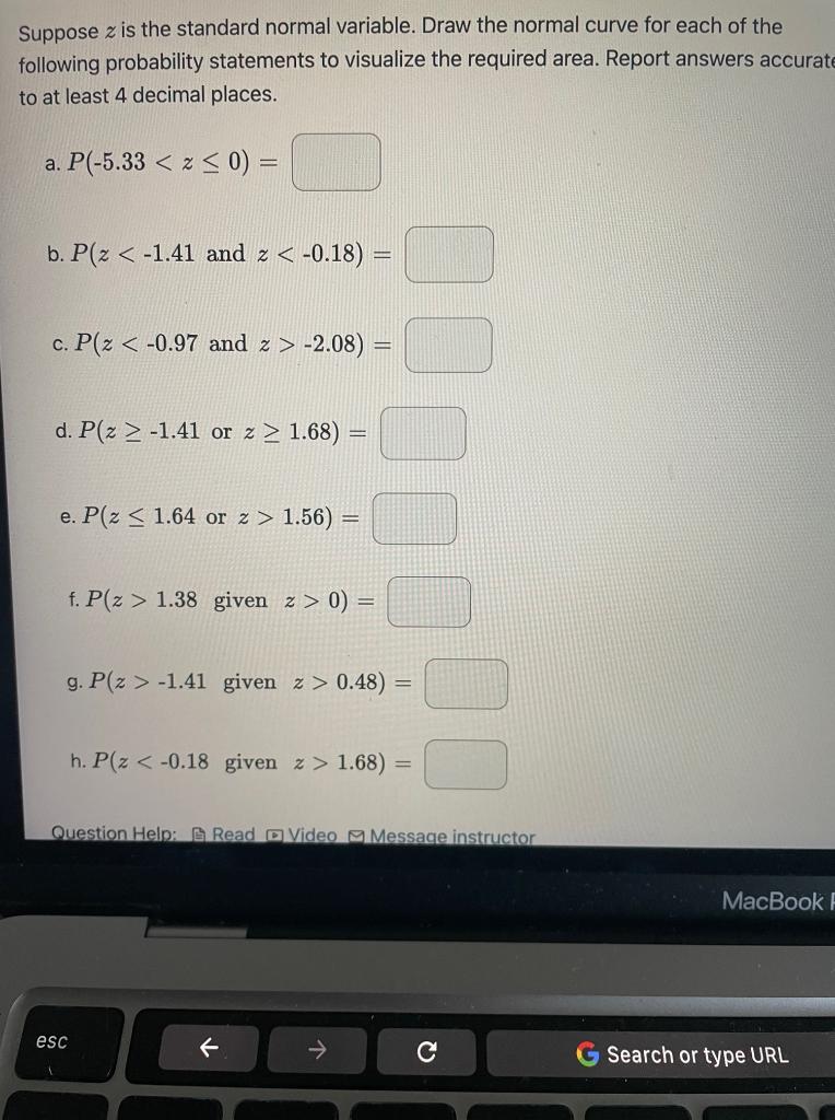 Suppose z is the standard normal variable. Draw the | Chegg.com
