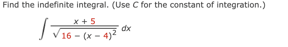 Solved Find the indefinite integral. (Use C for the constant | Chegg.com