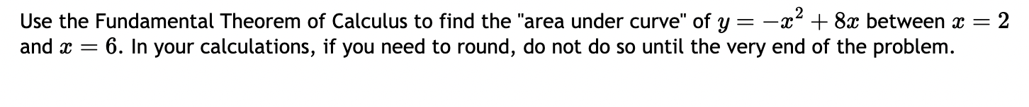 Solved Use the Fundamental Theorem of Calculus to find the | Chegg.com
