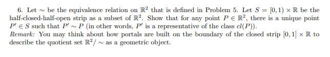 Solved 6. Let ∼ be the equivalence relation on R2 that is | Chegg.com