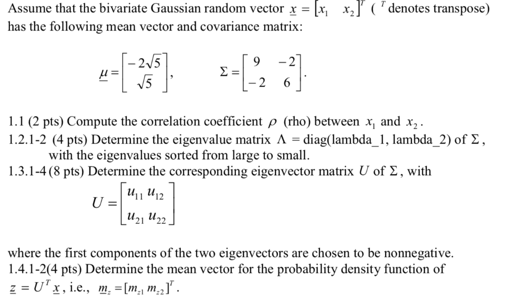 Solved Assume that the bivariate Gaussian random vector x=k | Chegg.com