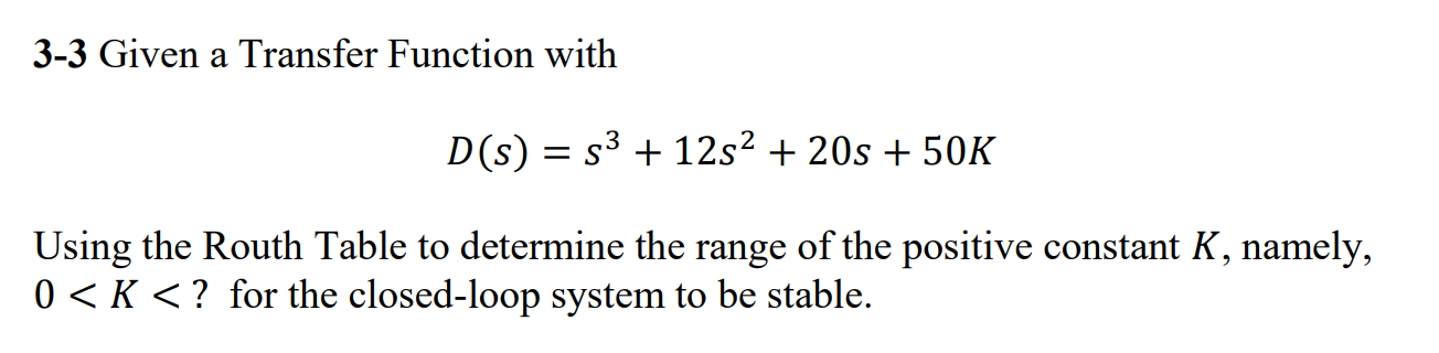 Solved 3-3 Given a Transfer Function with | Chegg.com