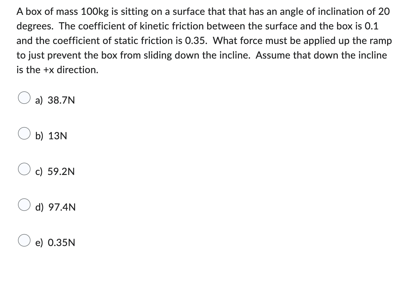 Solved A box of mass 100kg ﻿is sitting on a surface that | Chegg.com
