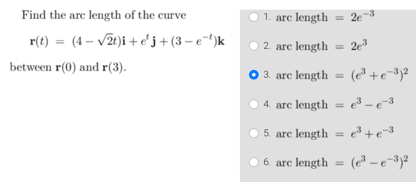 Solved Find the arc length of the curve 1. arc length =2e−3 | Chegg.com