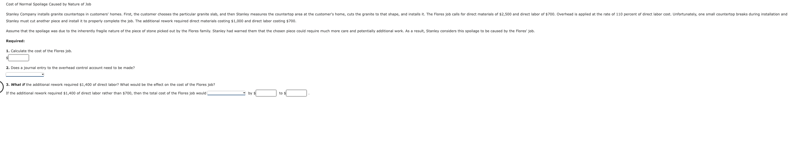 Solved Required: 1. Calculate the cost of the Flores job. 2. | Chegg.com