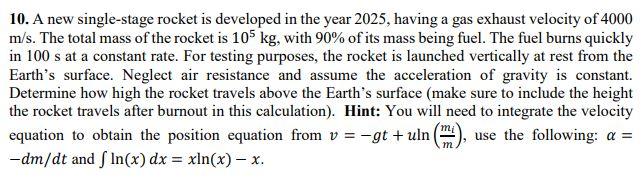 Solved 10. A new single-stage rocket is developed in the | Chegg.com