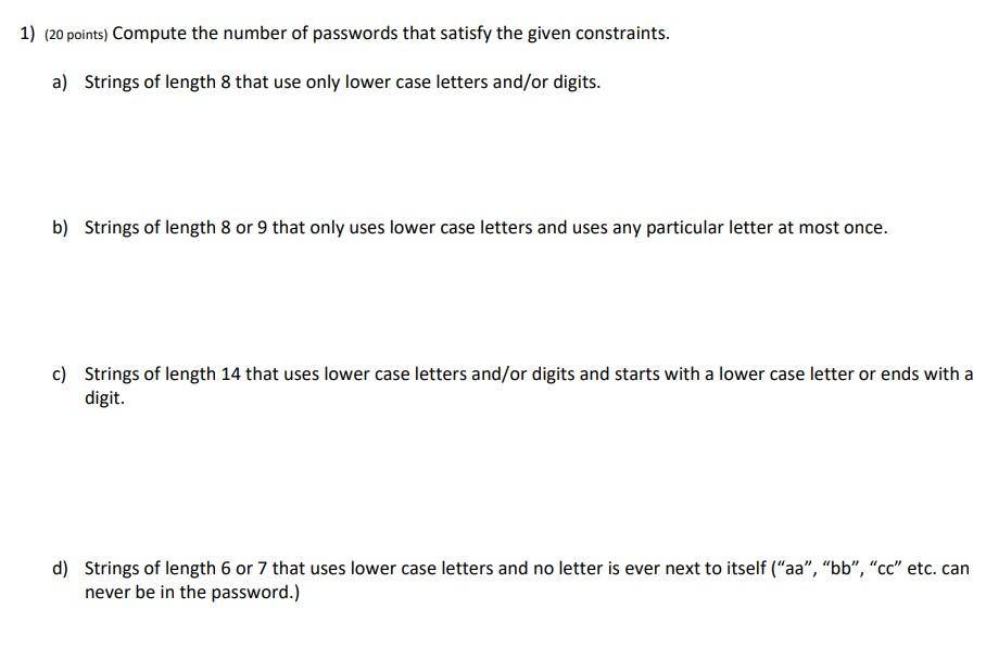 Solved 1) (20 points) Compute the number of passwords that | Chegg.com