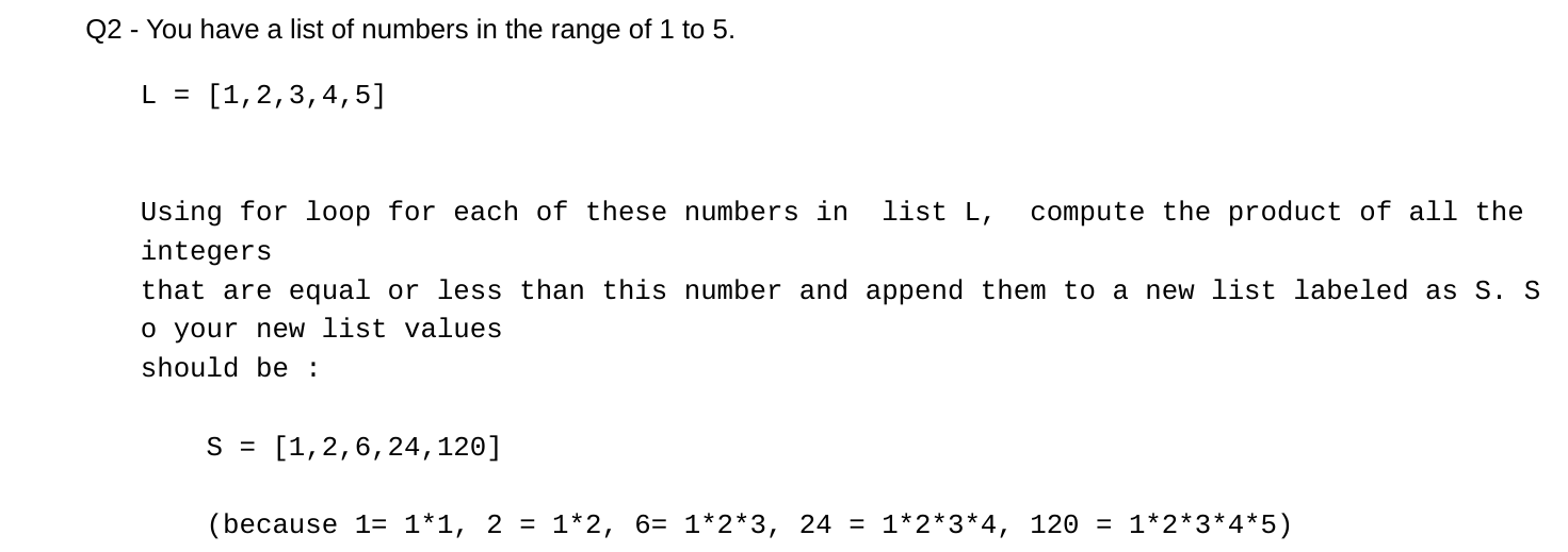 Solved Q2 - You have a list of numbers in the range of 1 to | Chegg.com