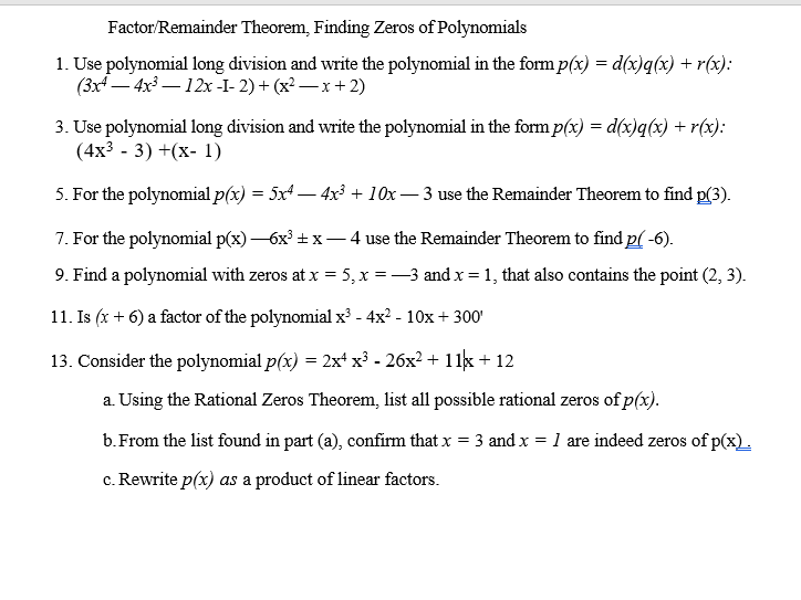 Solved Factor/Remainder Theorem, Finding Zeros of | Chegg.com