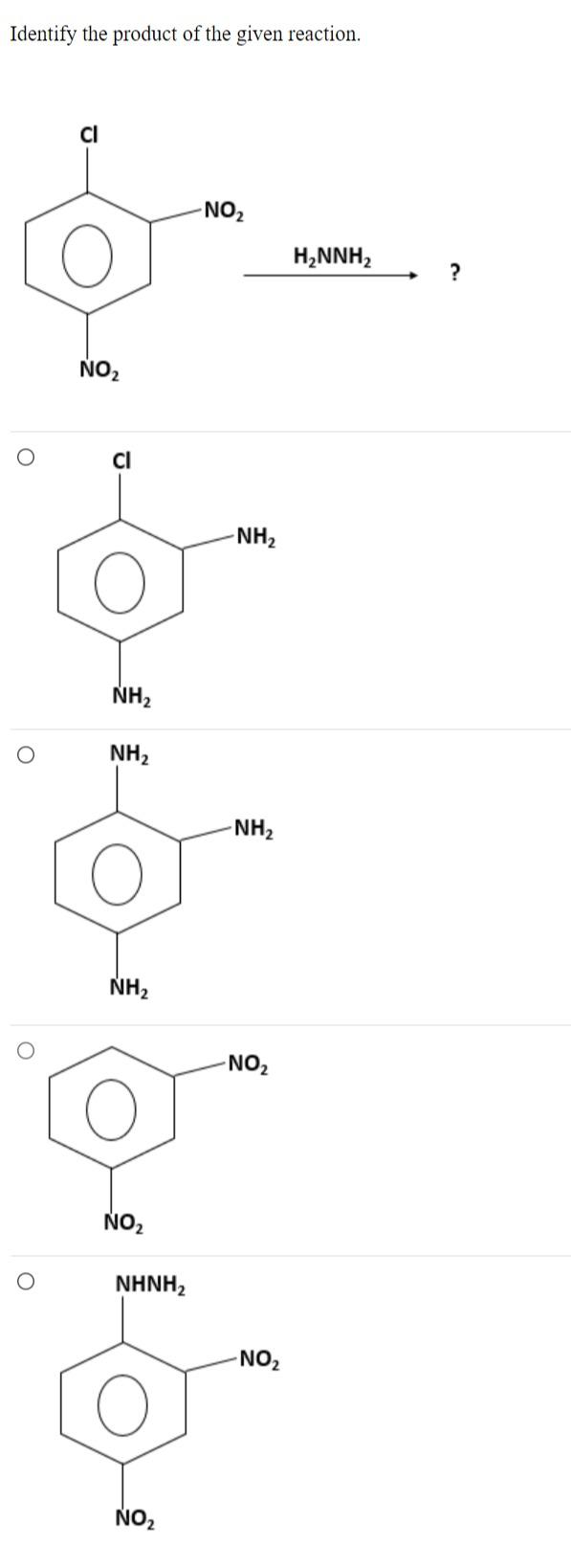 Solved Identify the product of the given reaction. cl -NO2 | Chegg.com