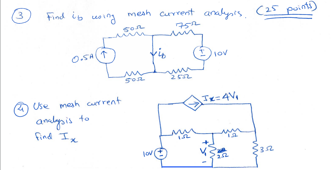 Solved (3) Find ib using mesh current analysis. (25 points) | Chegg.com