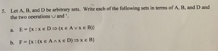 Solved Let A, B, and D be arbitrary sets. Write each of the | Chegg.com