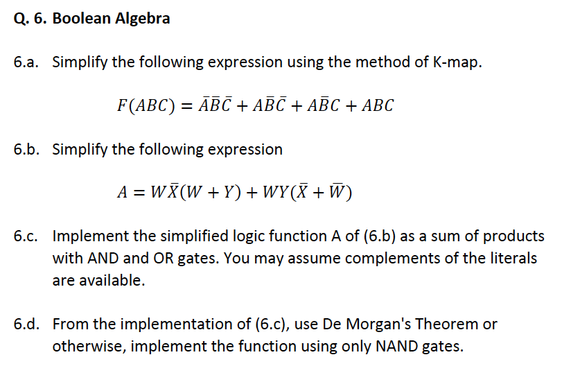 Solved Q. 6. Boolean Algebra (8 Marks) 6.a. Simplify the | Chegg.com