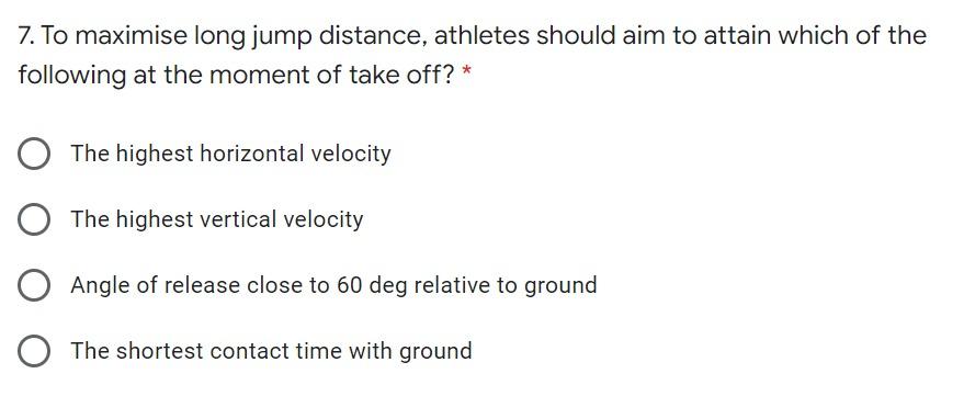 Solved 7. To maximise long jump distance, athletes should | Chegg.com