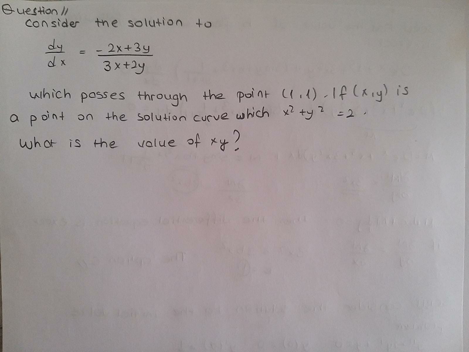 Solved Question /" consider the solution to dxdy=3x+2y−2x+3y | Chegg.com