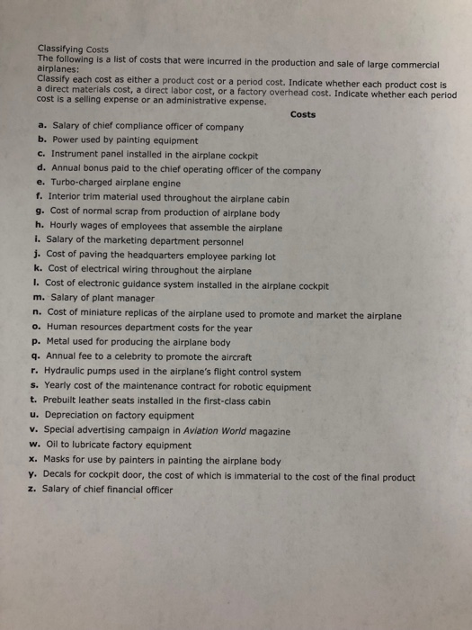 Solved Classifying Costs The following is a list of costs | Chegg.com