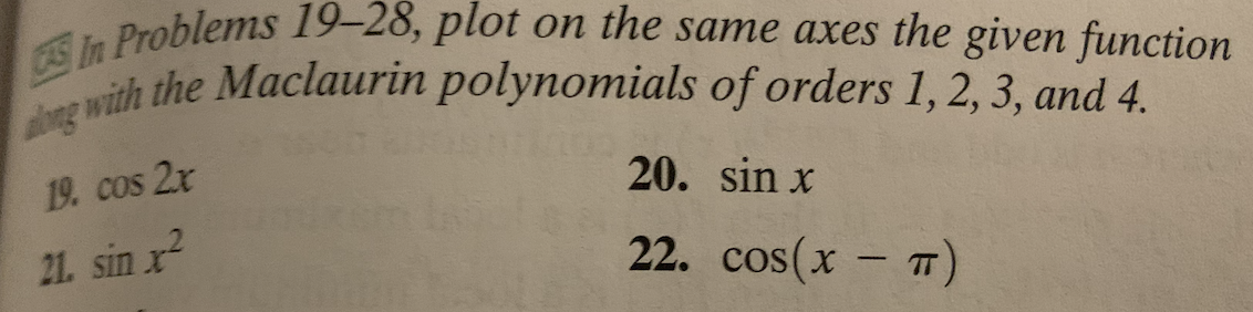 Solved (s) In Problems 19-28, plot on the same axes the | Chegg.com