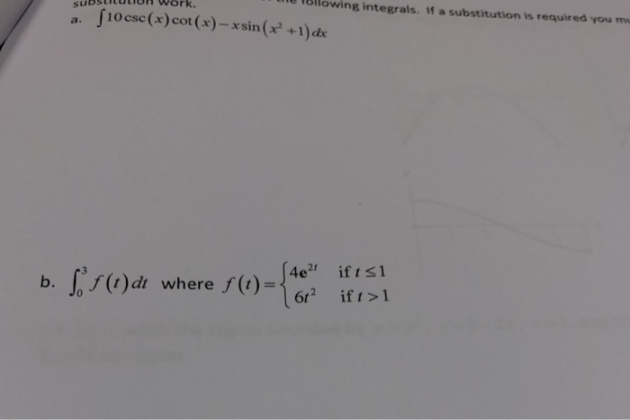 Solved e tllowing integrals. If a substitution is required | Chegg.com