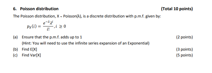 Solved 6. Poisson distribution (Total 10 points) The Poisson | Chegg.com