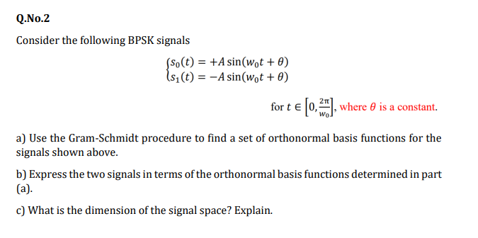 Solved Q.No.2 Consider the following BPSK signals | Chegg.com