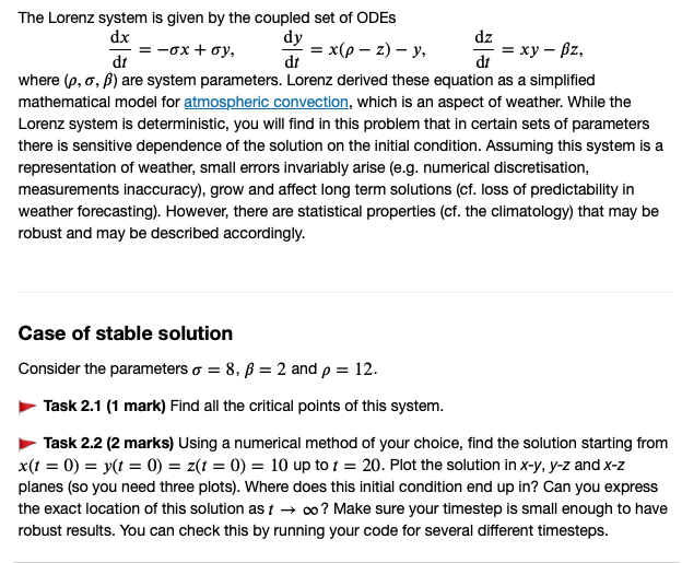 Solved The Lorenz system is given by the coupled set of | Chegg.com