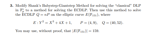 Solved 3. Modify Shank's Babystep-Giantstep Method for | Chegg.com