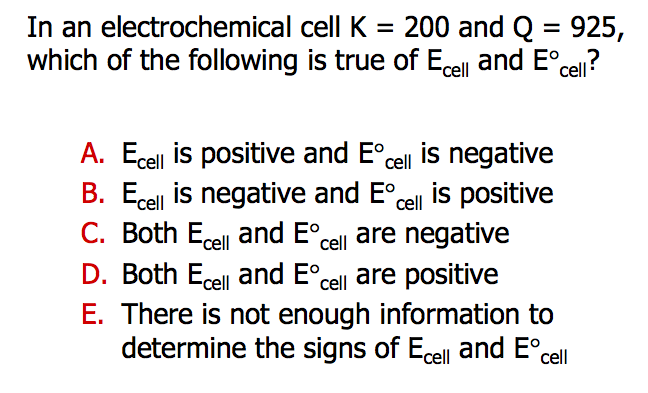 Solved In an electrochemical cell K = 200 and Q = 925, which | Chegg.com