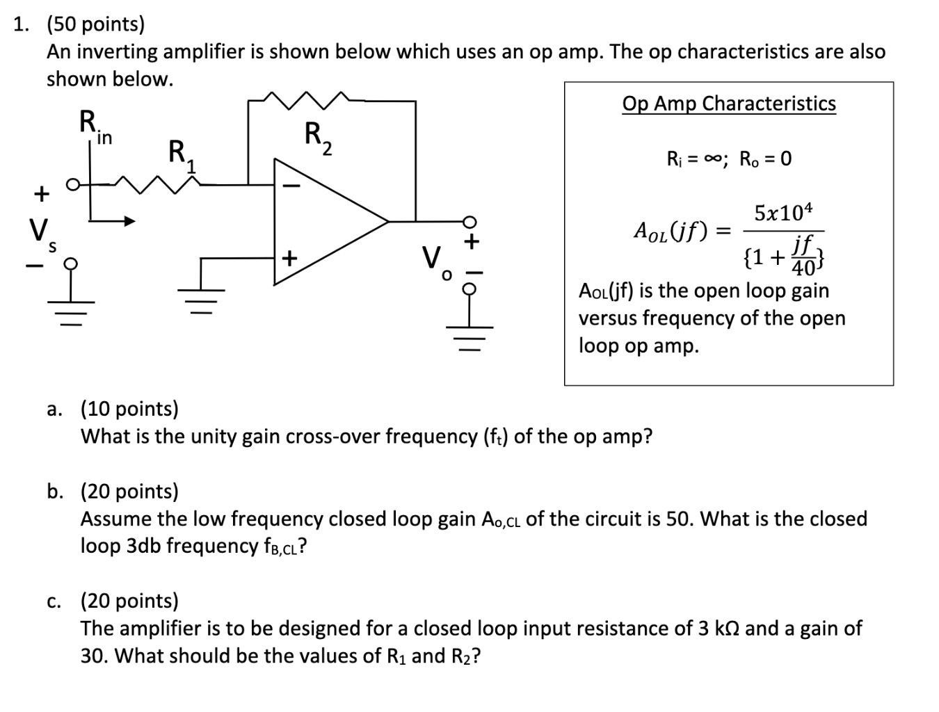 Solved - = 1. (50 points) An inverting amplifier is shown | Chegg.com