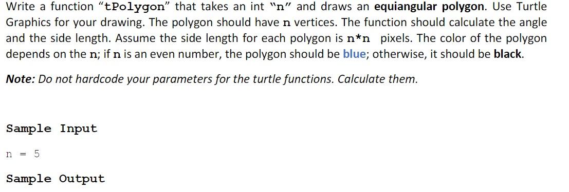 Solved Write a function "tPolygon" that takes an int " n " | Chegg.com