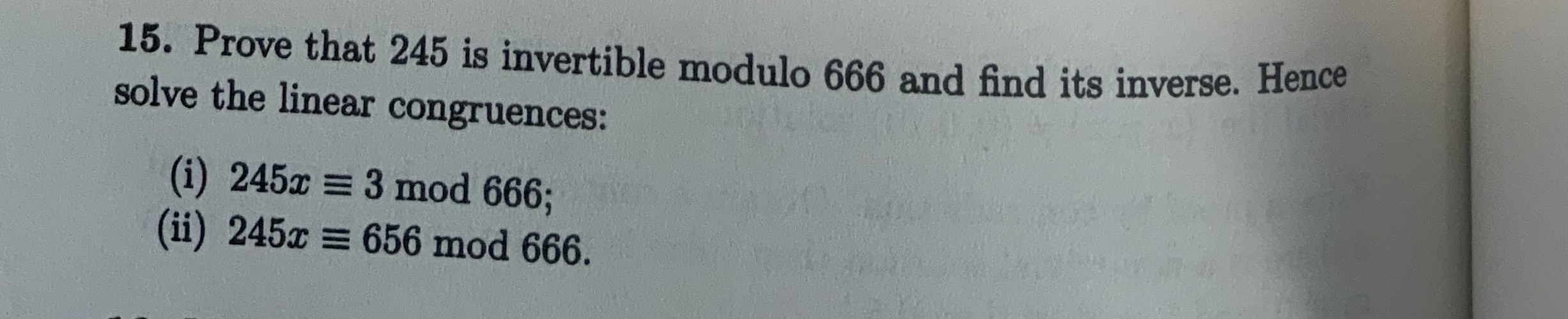 15. Prove that 245 is invertible modulo 666 and find | Chegg.com